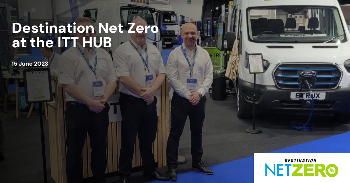 Destination Net Zero at the ITT HUB | Destination Net Zero Magazine